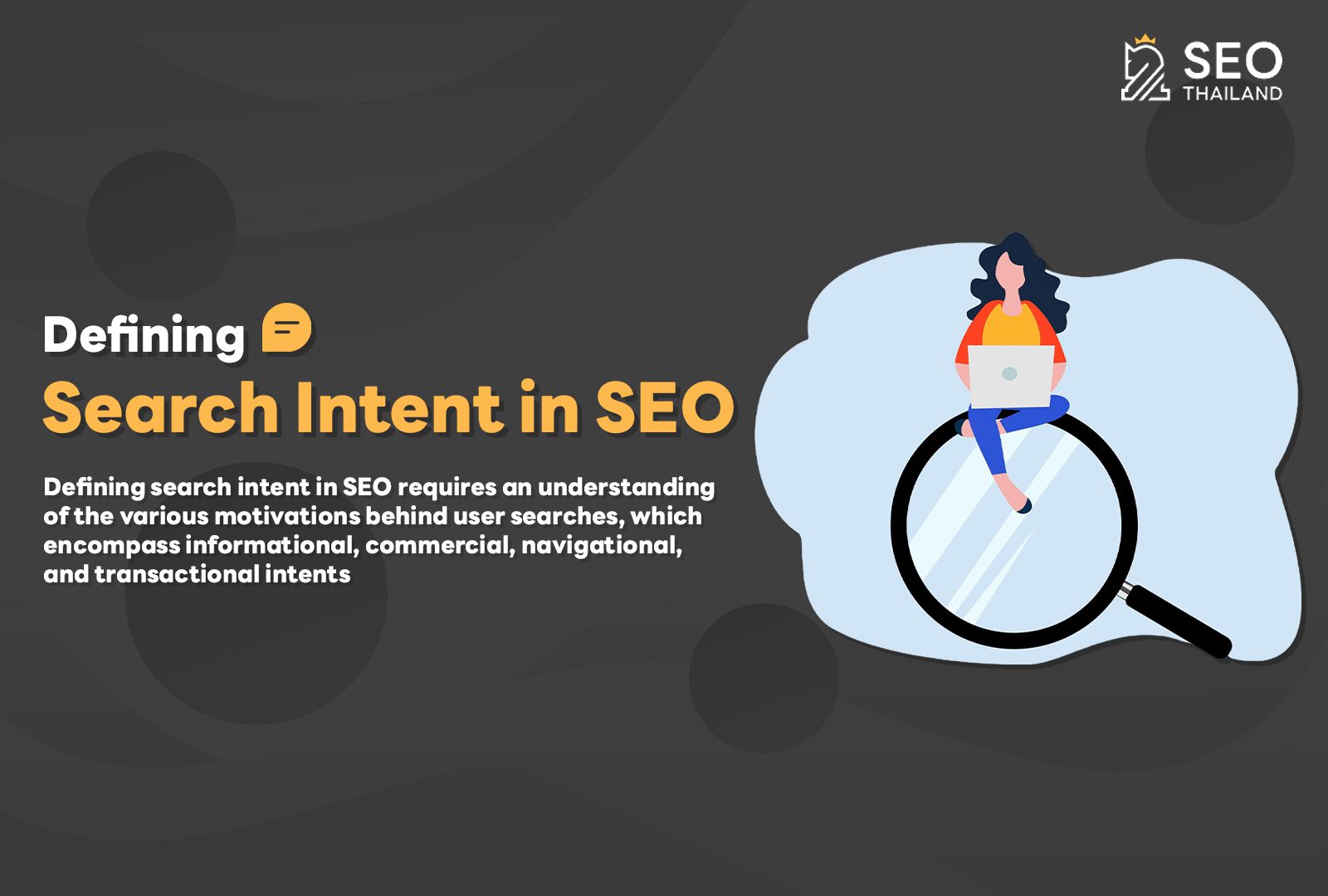 Understanding and Optimizing for Search Intent in SEO — SEO Thailand